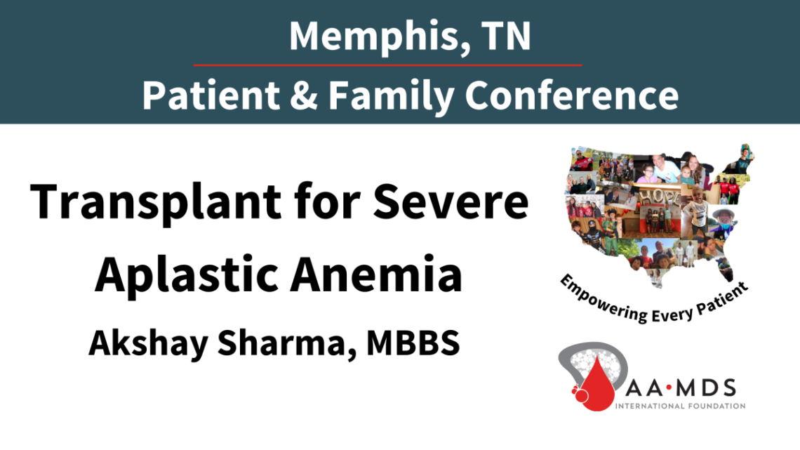 Bone Marrow Transplantation for Severe Aplastic Anemia | Aplastic Anemia and MDS International ...